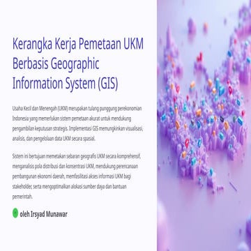 Kerangka-Kerja-Pemetaan-UKM-Berbasis-Geographic-Information-System-GIS.pptx