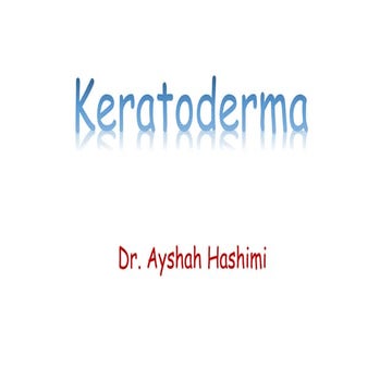 Keratodermas | PPTX