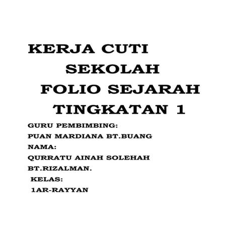 Kerja cuti untuk folio sej | DOCX