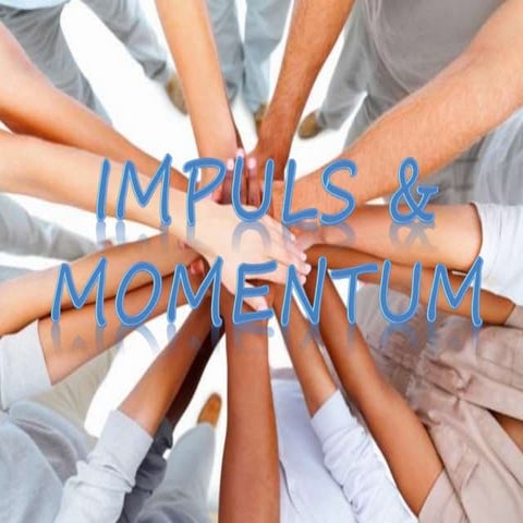 Fisika "Momentum dan impuls" kelas X | PPTX