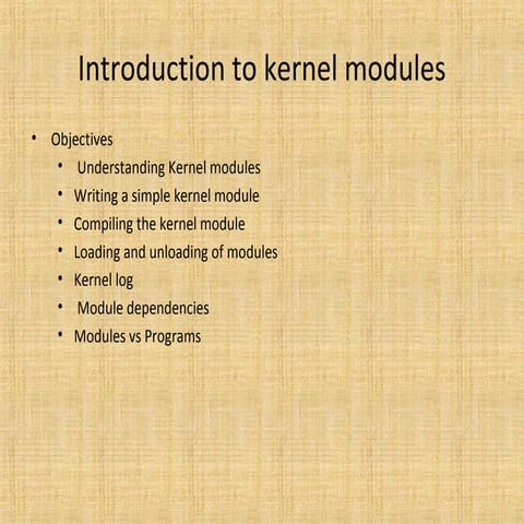 Kernel Module Programming Ppt Operating Systems Computer Software And Applications