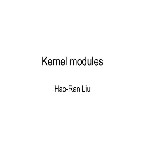 Linux Kernel Modules Ppt Operating Systems Computer Software And 0778