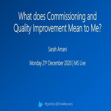What Does Commissioning and Quality Improvement Mean to Me? | PPT
