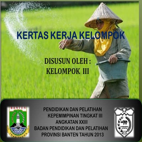 Kertas kerja kelompok pim 3 angk 23 2013 Provinsi Banten | PPT