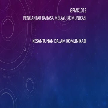 gpml 1022 Kesantunan Dalam Komunikasi.ppt
