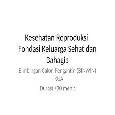 Kesehatan_Reproduksi_Catin_KUA_Modern.pptx