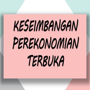 Keseimbangan Perekonomian Terbuka | PPTX