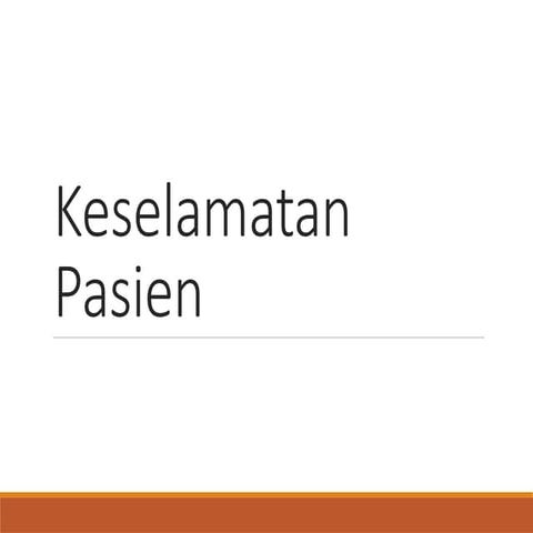 Keselamatan Pasien, KTD, KNC, KPC dll.pptx