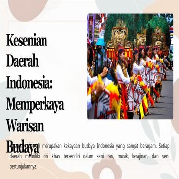 Kesenian-Daerah-Indonesia-Memperkaya-Warisan-Budaya.pptx