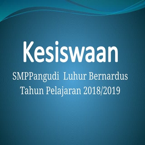 Presentasi pertemuan orang tua kegiatan kesiswaan smp | PPT