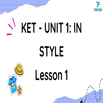 KET - Unit 1 - Lesson 1.GOOD FOR KIDS SO MUCH GOOD | PDF