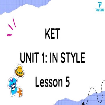 KET - Unit 1 - Lesson 5.GOOD FOR KIDS SO MUCH GOOD | PDF