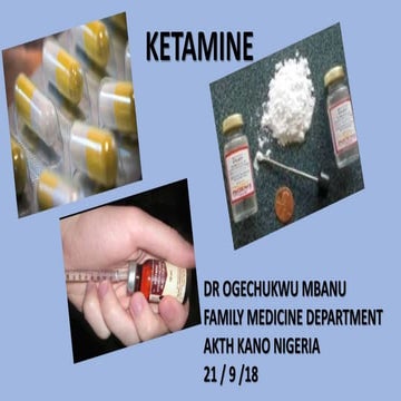 Ketamine | PPTX