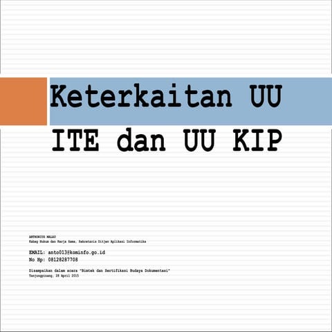 Hubungan Keterkaitan UU ITE dan UU KIP.ppt