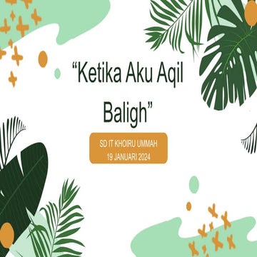 Ketika Aku Aqil Baligh (puberty in islam) by Bayu Fajri | PPTX