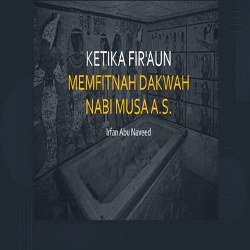 Ketika_Firaun_Memfitnah_Dakwah_Nabi_Musa_AS_Ustadz_Irfan_Abu_Naveed.pptx
