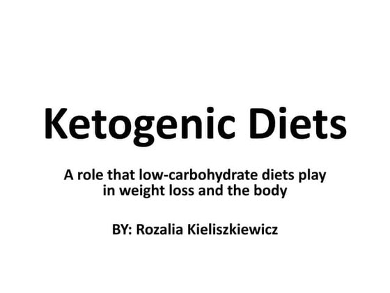 Ketogenic diet ppt | PPTX