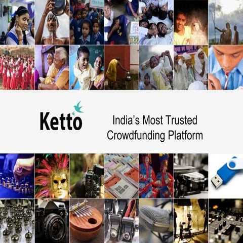 Ketto_ India’s Most Trusted Crowdfunding Platform | PPTX