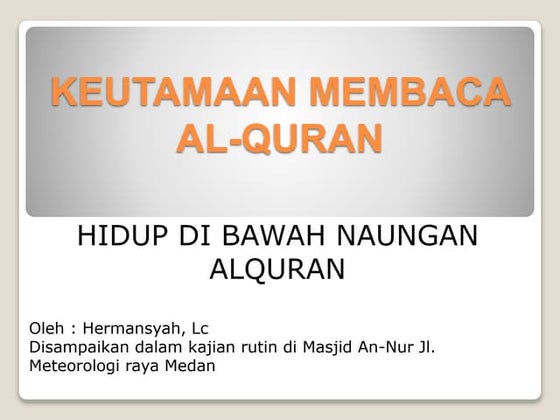POWERPOINT Keutamaan_Membaca_Al_Quran.ppt