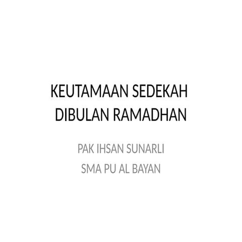 Keutamaan sedekah di bulan ramadhan.pptx