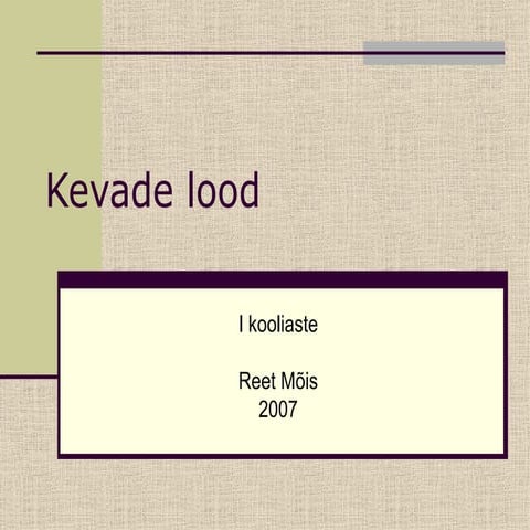 Kevade Lood.2009