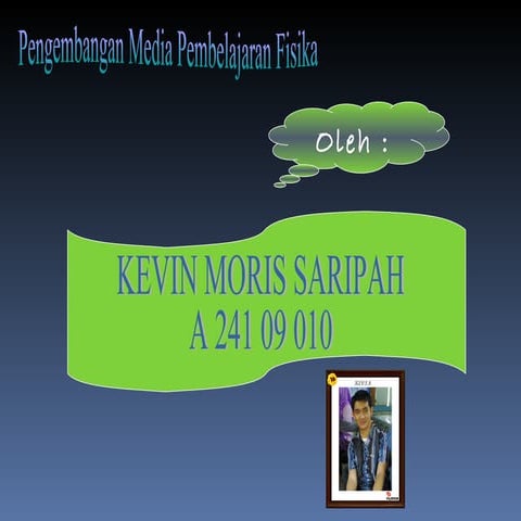 Kevin moris saripah (a 241 09 010) | PPT