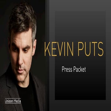 Kevin Puts Press Kit- Unison Media | PPT