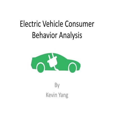 Electric Vehicle Ownership by Drew Higgins | PPTX