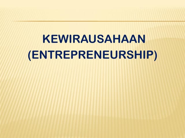KONSEP DASAR KEWIRAUSAHAAN | PPTX