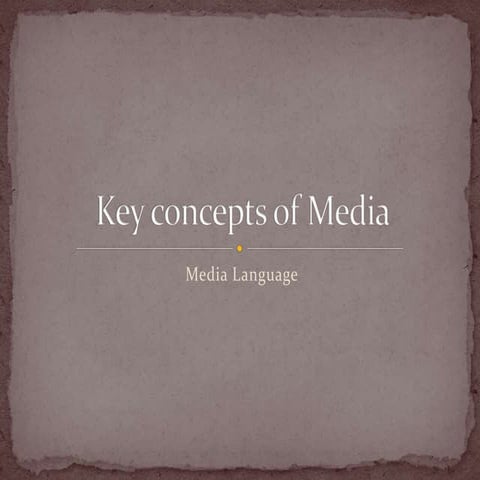 Key concepts-of-media | PPTX