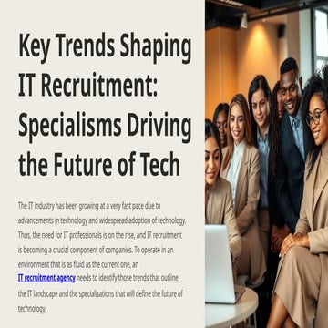 Key Trends Shaping IT Recruitment: Specialisms Driving the Future of ...