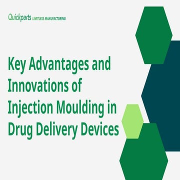 Key Advantages of Injection Moulding.pptx