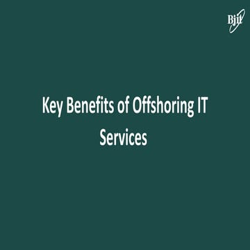 5 benefits of offshoring it services in Bangladesh | PPT