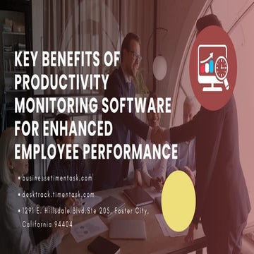 Boosting Employee Performance with Productivity Monitoring Software | PPT
