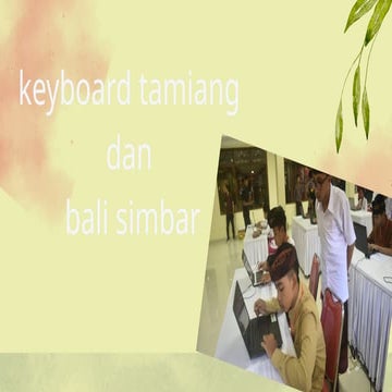 Keyboard Tamiang dan Bali simbar Aksara Bali.pptx