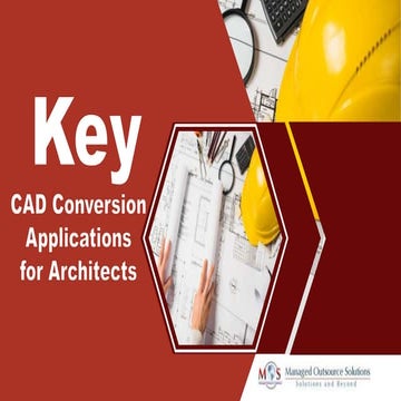 Key CAD Conversion Applications for Architects.pptx