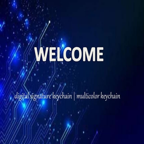 digital signature keychain | multicolor keychain | PPT
