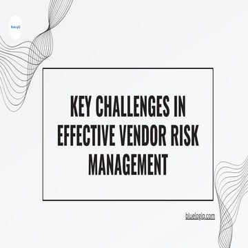 Key Challenges in Effective Vendor Risk Management.pdf