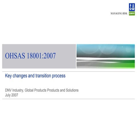 Key changes to the OHSAS 18001 - Key changes and transition process | PDF