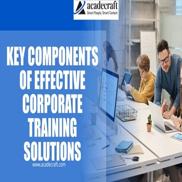 Key Components of Effective Corporate Training Solutions.pptx