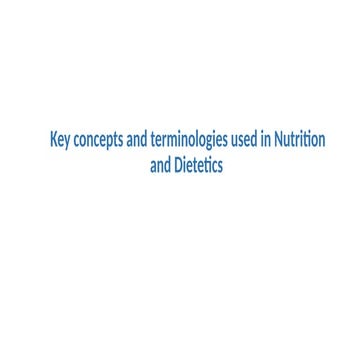 Key concepts and Terminologies in nutrition | PPTX