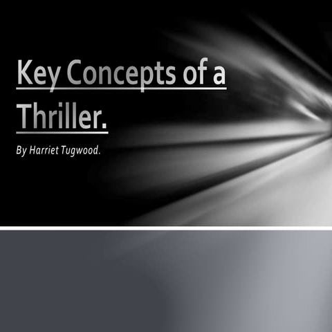 Key concepts of a thriller | PPTX