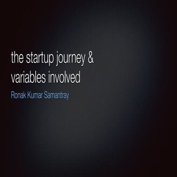 the startup journey & variables involved | PPT | Free Download