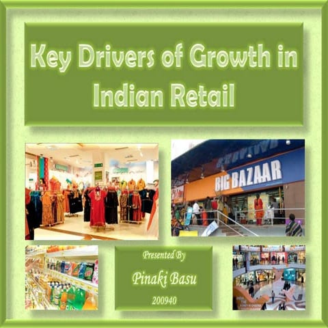 Key Drivers Of Growth In Indian Retail | PPTX