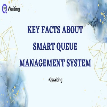 The Fundamentals of the Smart Queue Management System | PDF