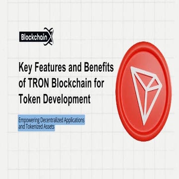 Key Features and Benefits of TRON Blockchain for Token Development.pdf
