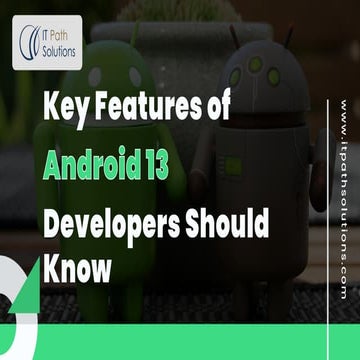Key Features Of Android 13 | Pdf