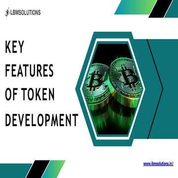Key Features Of Token Development (1).pptx