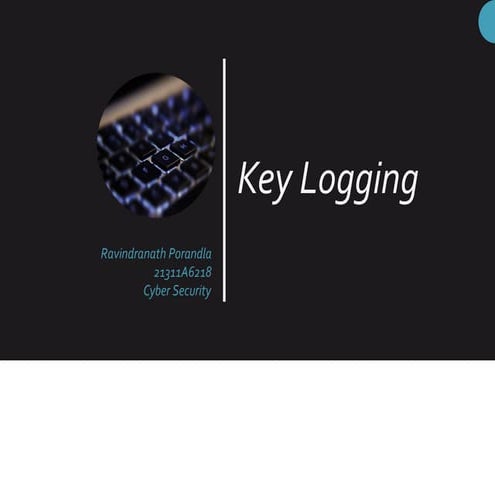 Key Logging.pptx.pdf | Computer Peripherals | Computing