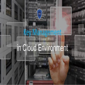 Key Management in Cloud Environment | PDF
